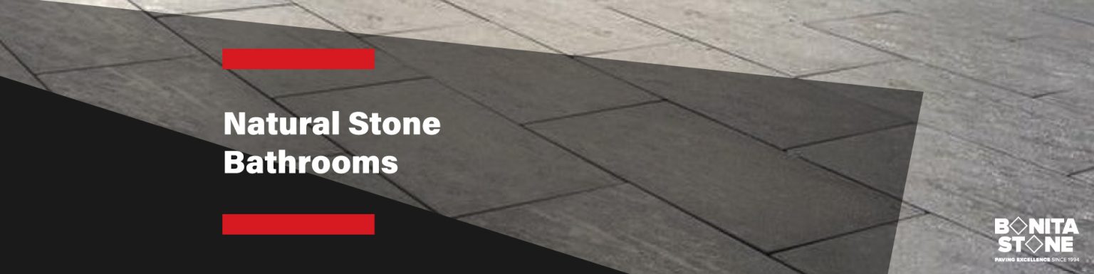 Natural Stone Bathrooms :: Bonita Stone Paving Products